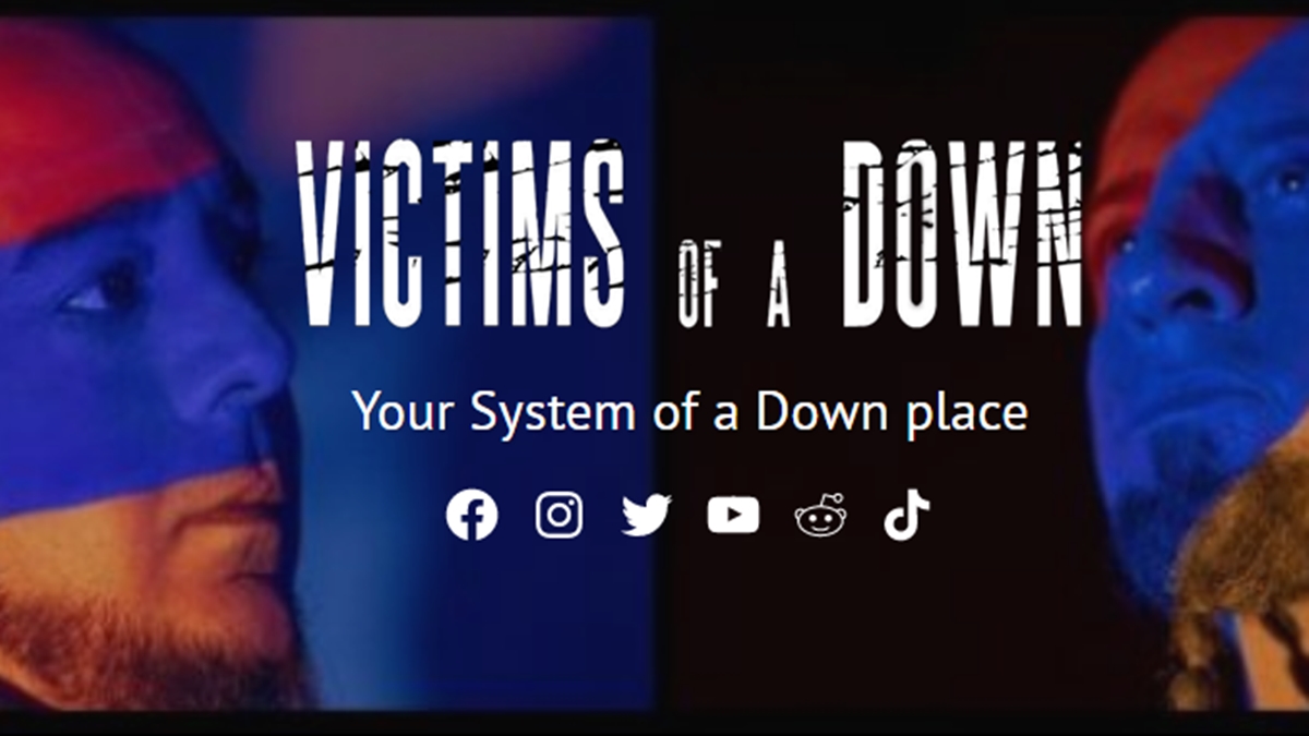 Victims of a Down - Your System of a Down Place