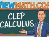 Clep Calculus Study Guides Workbooks Practice Tests Textbooks