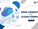 Edge Computing Vs Cloud Computing Virtual Tech Gurus