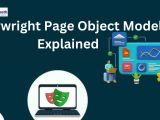 Mastering Web Automation The Playwright Page Object Model Explained