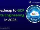 Roadmap To Gcp Data Engineering In 2025