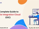Oracle Integration Cloud A Complete Overview