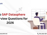 Top Sap Datasphere Interview Questions For 2026