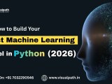 How To Build Your First Machine Learning Model In Python 2026