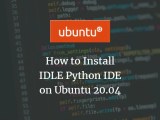 How To Install Idle Python Ide On Ubuntu Vitux