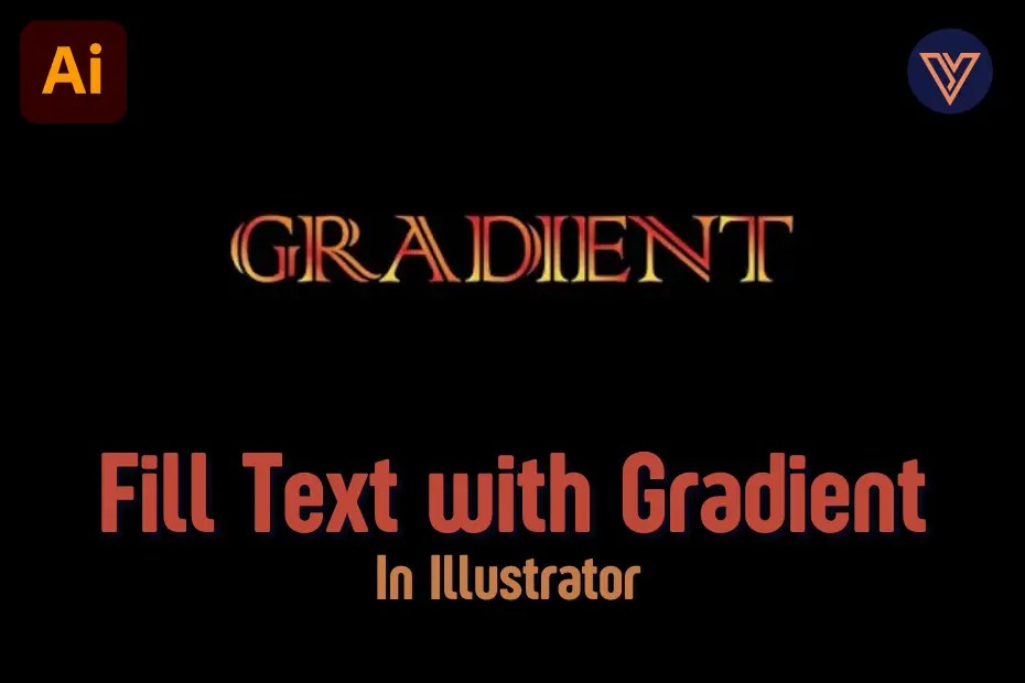 Fill Text with Gradient in Adobe Illustrator - Adobe Tutorial