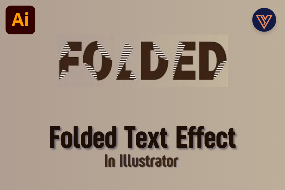 Folded Text Effect in Adobe Illustrator - Adobe Tutorial