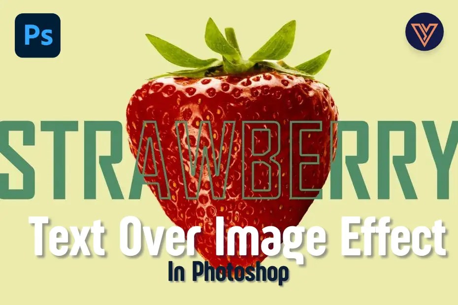 Text Over Image Effect in Photoshop - Adobe Tutorial