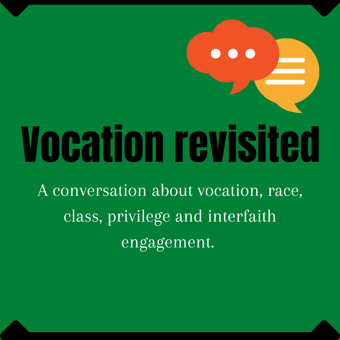 Vocation Revisited, Part 3: Interfaith Engagement and Relationships ...