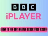 How To Fix Bbc Iplayer Error Code 02066 Step By Step