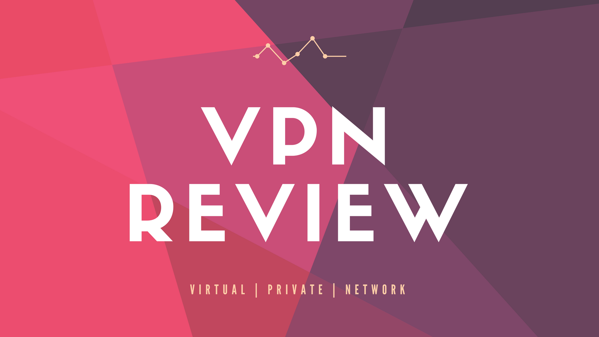 VPN Reviews - Best & Worst VPNs - Updated October 2025