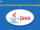 Java Programming Language Is Excelllent Here Is Why