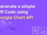 How To Generate A Simple Qr Code Using Google Chart Api