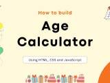 Create An Age Calculator Using Javascript W3 Programmings