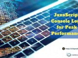Javascript Console Logs Methods Every Developer Should Know