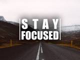 Stay Focused Wallpapers Wallpaper Cave