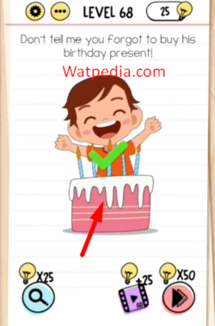 Brain Test Level 68 Don’t tell me you forgot to buy his birthday present