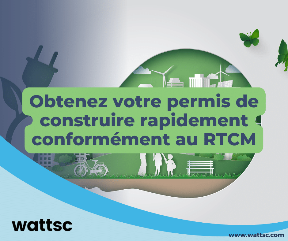 Obtenez votre permis de construire rapidement conformément au RTCM ...