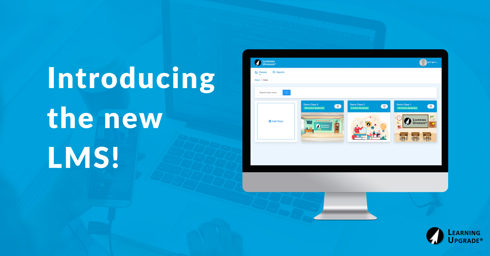 Introducing the New Learning Upgrade LMS! | Learning Upgrade