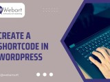 How To Create Shortcode In Wordpress Webart Software And E Learning