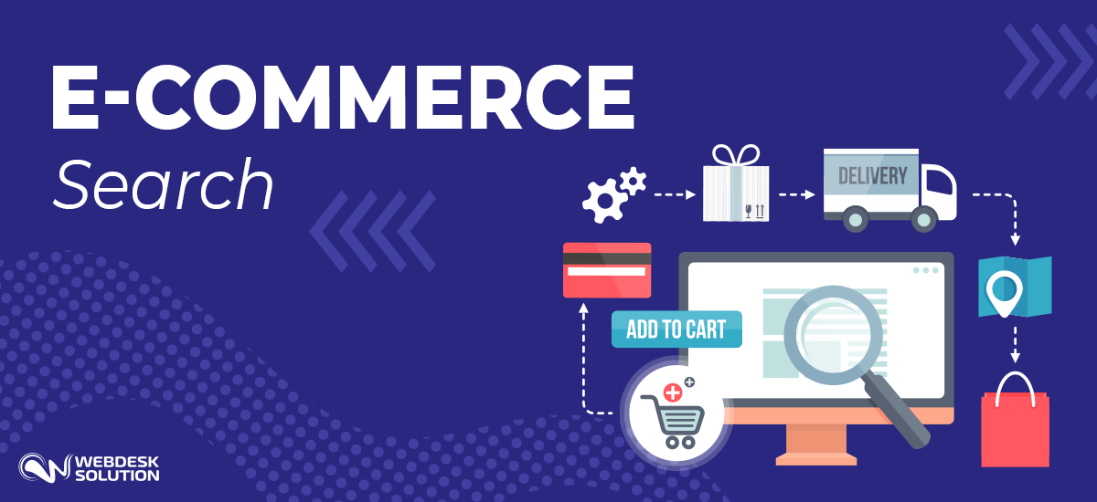eCommerce Site Search – A Detailed Guide With Best Practices