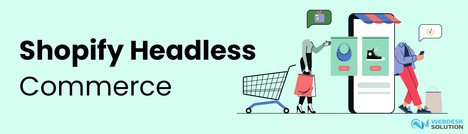 An Extensive Guide to Headless Shopify