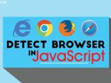 Javascript Detect Browser Program Detect Browser In Js