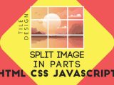Split Image In Javascript Html Css Tile Effect Split