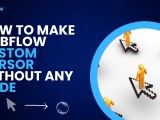 How To Make Webflow Custom Cursor Without Any Code