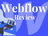 Webflow Review 2024 Is It Better For Your Project