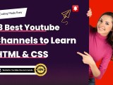 13 Best Channel For Learning Html And Css In 2026