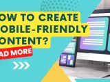How To Create Mobile Friendly Content Webtech Nepal