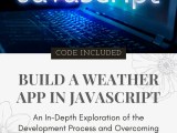 From Code To Clouds Building A Weather App With Vanilla Javascript