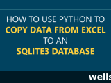 Copy Data From Excel To An Sqlite3 Database With Python Wellsr
