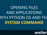 How To Open Files With Python Os Wellsr