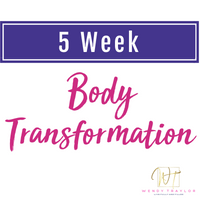 5 Week Body Transformation! - Wendy Traylor