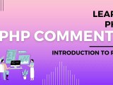 How Php Comments Work Comment In Php Multi Line Php Comment Single