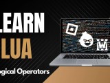 Learn Lua Logical Operators Learning Logical Operators In Lua