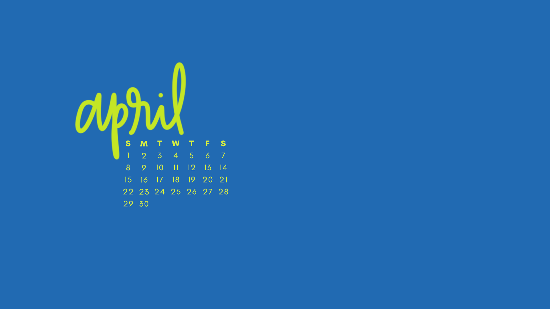 April Calendar - Whatever Bright Things