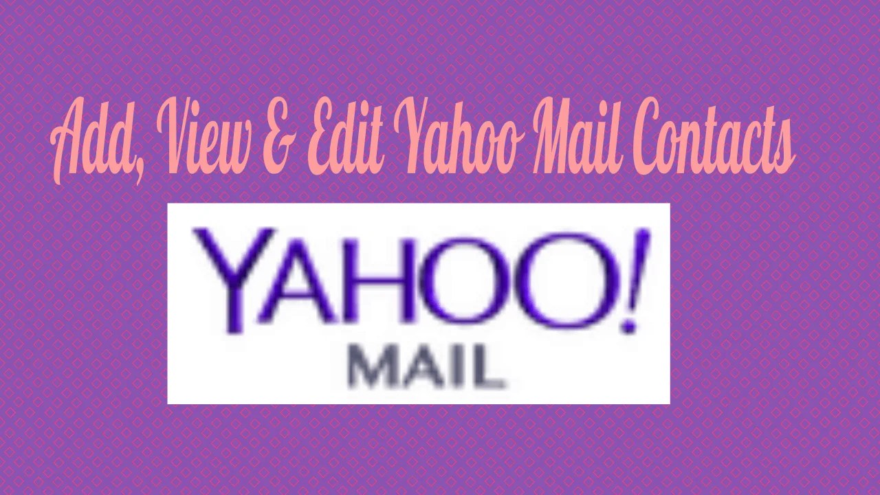 How To Add View And Edit Yahoo Mail Contacts 2023 Whatvwant how-to-add-view-and-edit-yahoo-mail-contacts-2023-whatvwant
