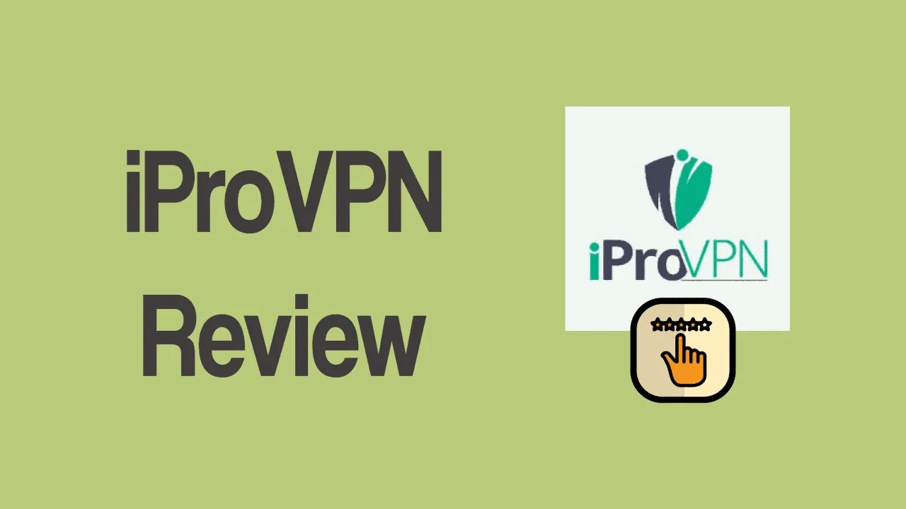 IProVPN Review: Bringing You The Best VPN [2024] - Whatvwant