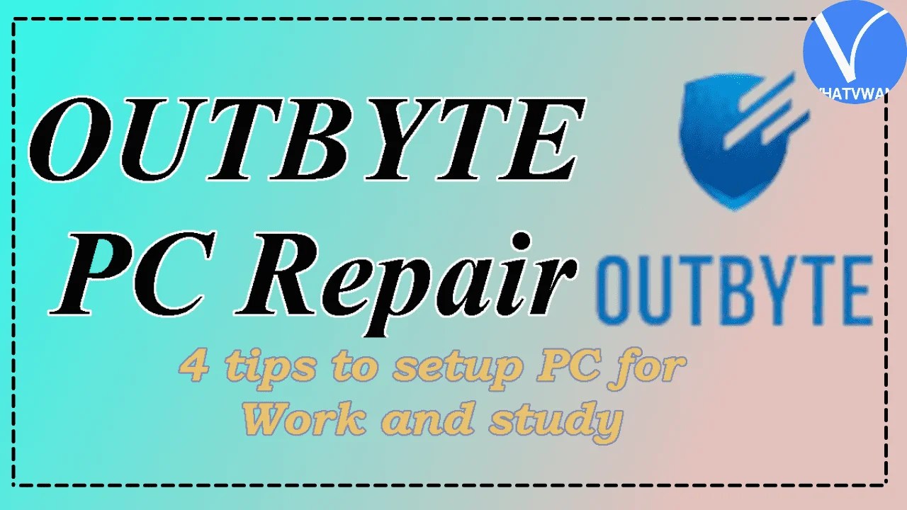 How To Use Outbyte PC Repair [2024]: 4 Tips On Setting Up Your PC For ...