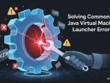 Fix Java Virtual Machine Launcher Error December 2025 Solutions