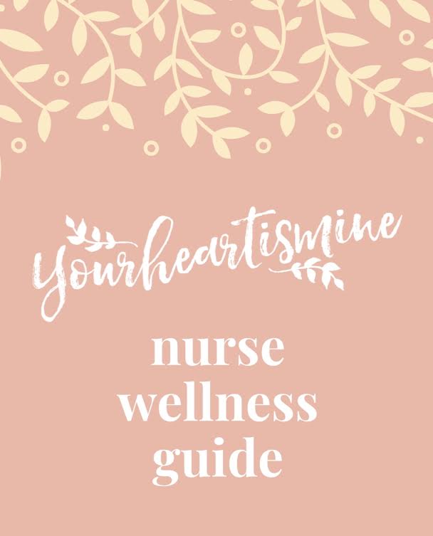 Nurse Wellness E-Guide Freebie! - Whole Life Nurse