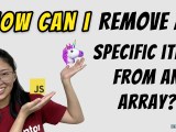 Javascript Tutorial Removing A Specific Element From An Array