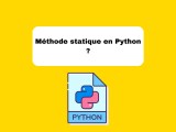 5 6 Méthodes Statiques En Python Guide Codespace