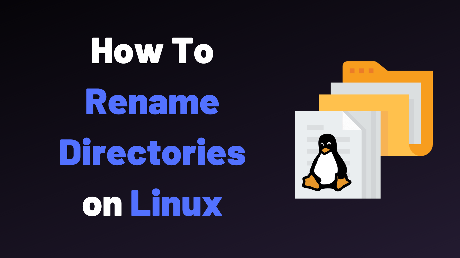How To Rename Files In Linux And Also Directories In Linux how-to-rename-files-in-linux-and-also-directories-in-linux