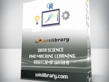 Data Science And Machine Learning Bootcamp With R
