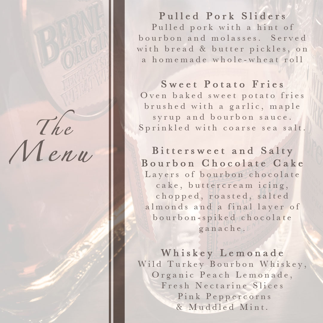 Bittersweet Bourbon Heritage Month (A Bourbon Themed Meal) - With The ...