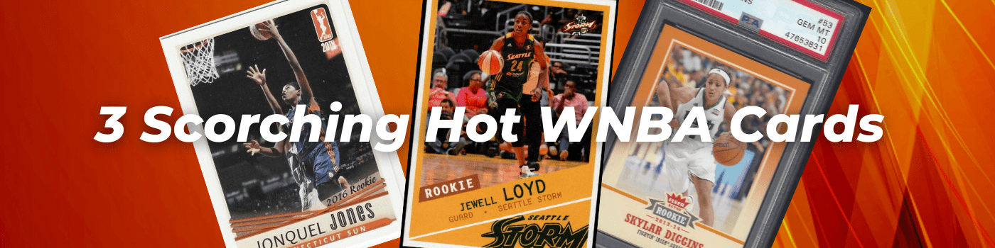3 Scorching HOT WNBA Cards to Buy Now! (No Sabrina Ionescu) - WNBAcards.com